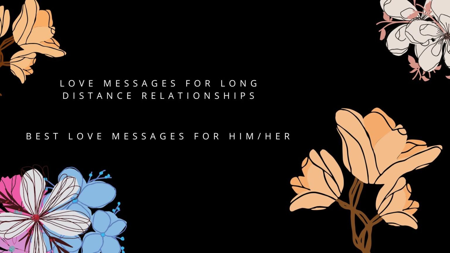 Love And Trust Messages For Distance Relationship - Wishes2Quotes