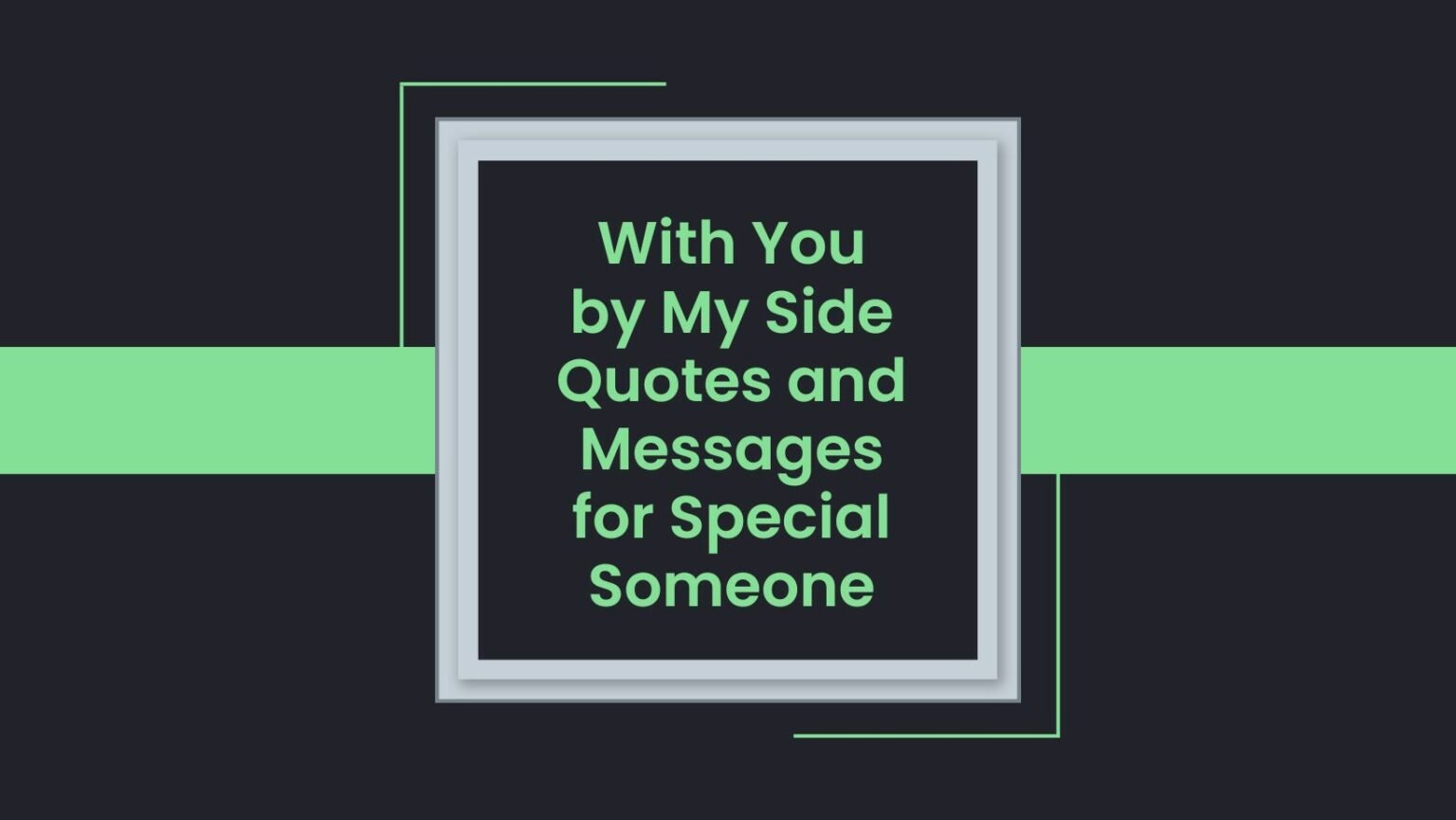 With You By My Side Quotes And Messages For Special Someone - Wishes2Quotes